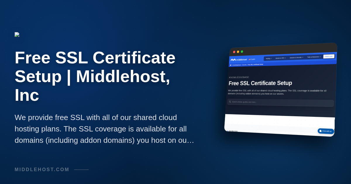 Free SSL Certificate Setup | Middlehost, Inc